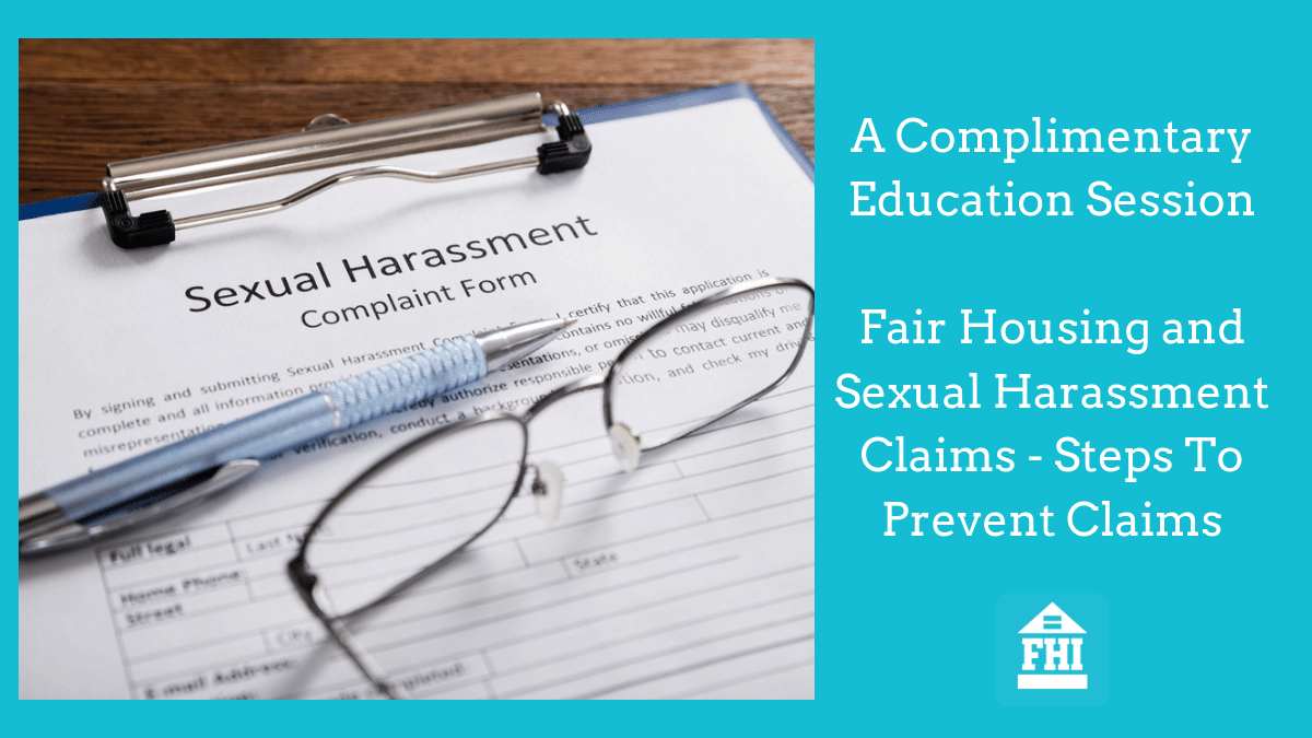 Fair Housing and Sexual Harassment - Steps For Prevention
